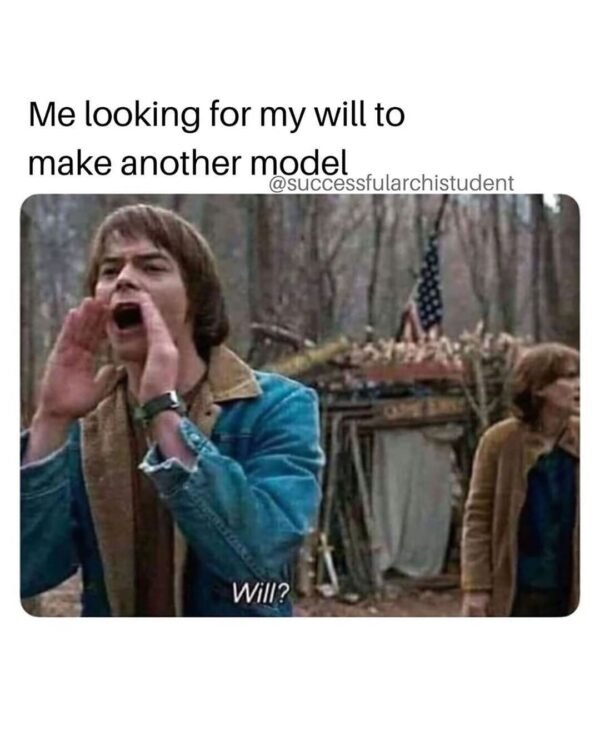 35 Architecture Student Memes That’ll Make You Laugh . . . And Then Cry ...